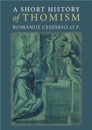A Short History of Thomism - CUAPress
