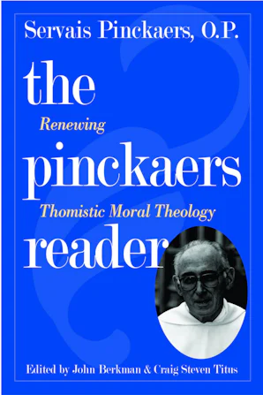 The Pinckaers Reader - CUAPress