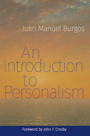 An Introduction to Personalism - CUAPress